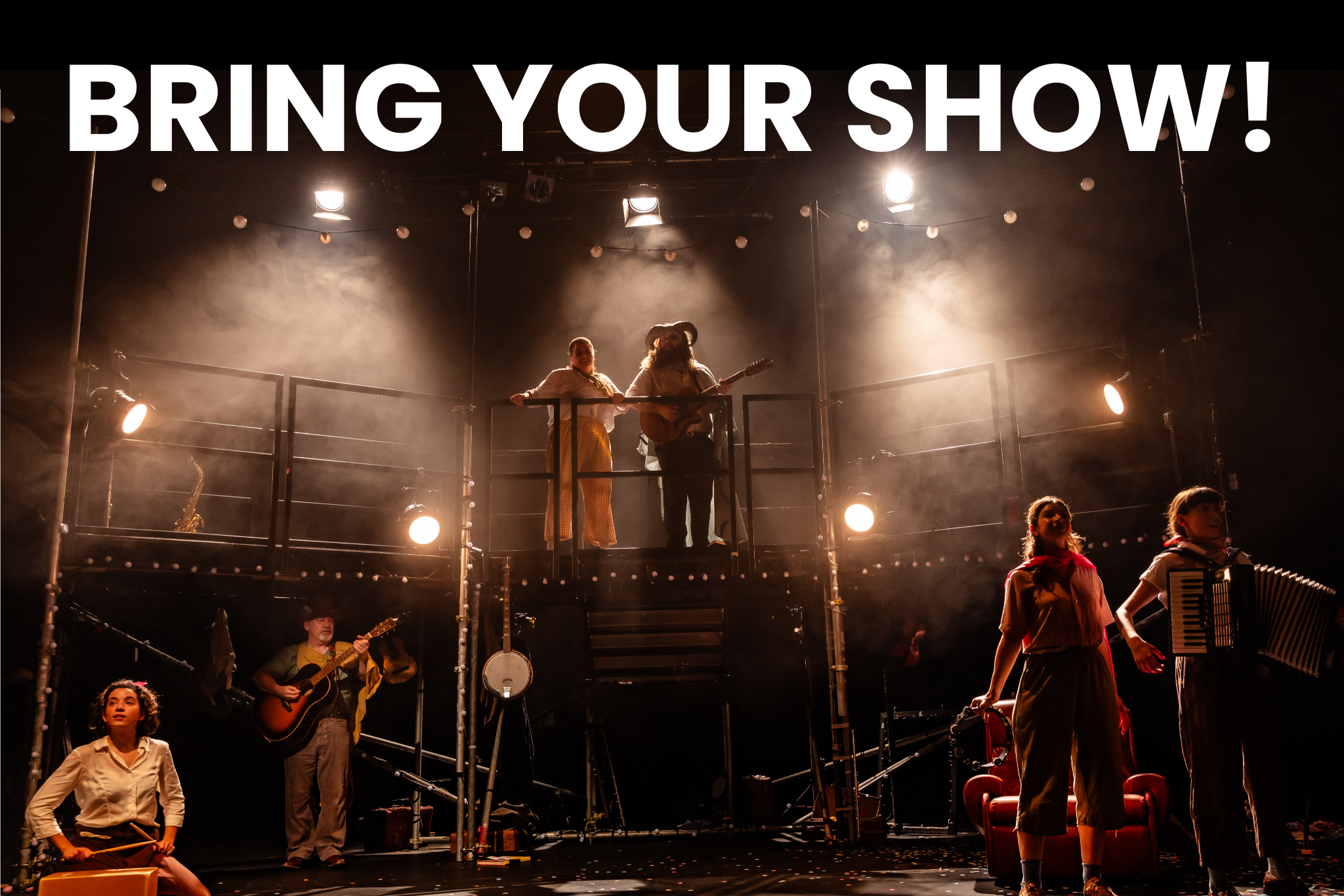Bring Your Show - Greenwich Theatre